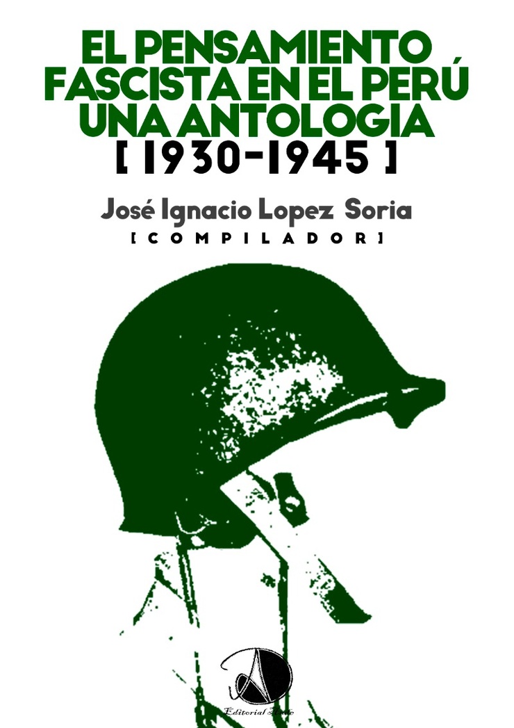 EL PENSAMIENTO FASCISTA EN EL PERÚ- UNA ANTOLOGÍA [1930-1945] image